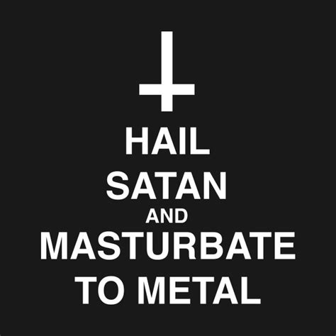 Hail Satan Hail Satan T Shirt Teepublic