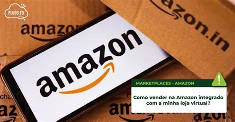 Venda Na Amazon Tendo Loja Virtual