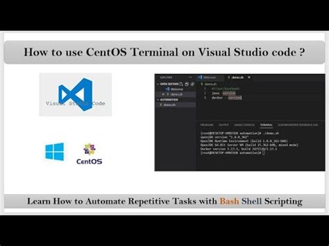 Section Vidoe How To Use CentOS Terminal On Visual Studio Code Editor To Run Cmds