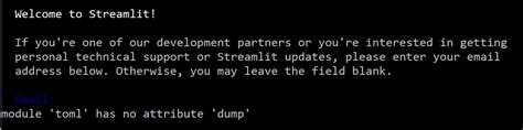 Help Previously Working Streamlit But Now Only Getting Module Toml Has No Attribute Dump