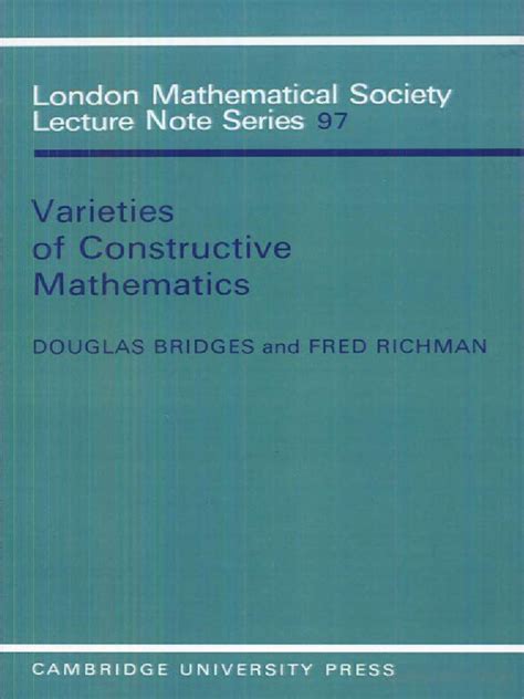 London Mathematical Society Lecture Note Series 97 Douglas Bridges Fred Richman Varieties