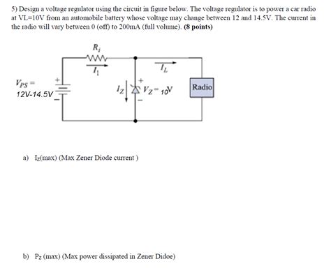 Solved Design A Voltage Regulator Using The Circuit In Chegg