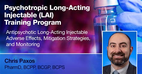 Antipsychotic Long Acting Injectable Adverse Effects Mitigation Strategies And Monitoring