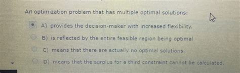 Solved An Optimization Problem That Has Multiple Optimal