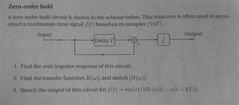 Solved Zero Order Hold A Zero Order Hold Circuit Is Shown In Chegg