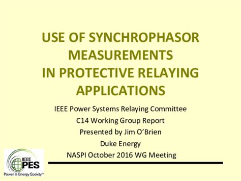 Use Of Synchrophasor Measurements In Protective Relaying Applications