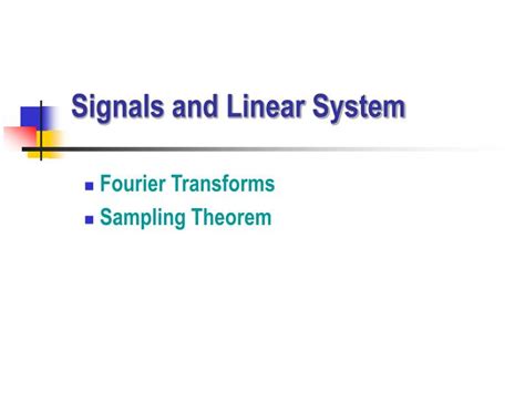 Ppt Signals And Linear System Powerpoint Presentation Free Download Id 4522359