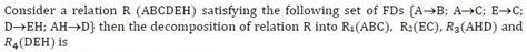 Sql Lossless Join Decomposition More Than Two Relations Stack Overflow