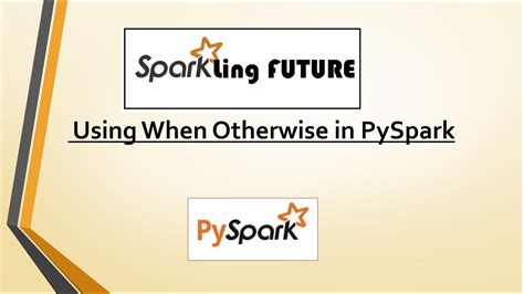Using When Otherwise In Pyspark Populating Boolean Values Without When Realtime Scenario