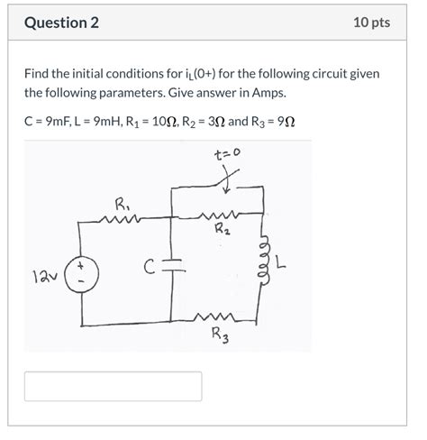 solved question 1 10 pts find the initial conditions for