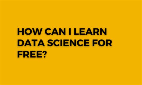 data science fee how can i learn data science for free