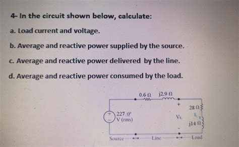 Solved In The Circuit Shown Below Calculate A Load Chegg