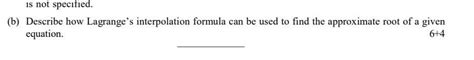 solved b describe how lagrange s interpolation formula can