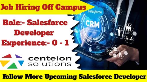 Centelon Solutions 2024 Salesforce Developer Off Campus Hiring Fresher