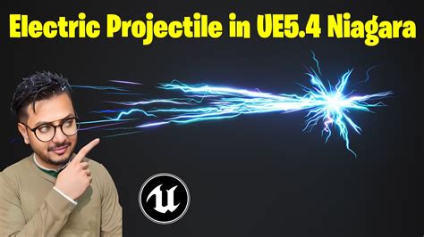 Create A Lightning Projectile Ue54 Electric Vfx Tutorial Youtube