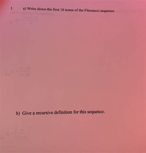 Solved Ia ﻿write Down The First 10 ﻿terms Of The Fibonacci