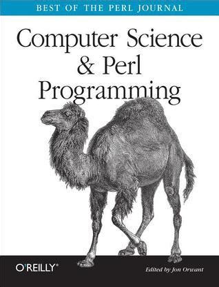 Computer Science Perl Programming Best Of TPJ By Jon Orwant Goodreads