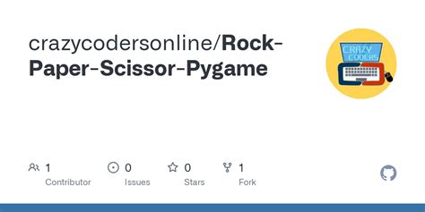 Github Crazycodersonlinerock Paper Scissor Pygame
