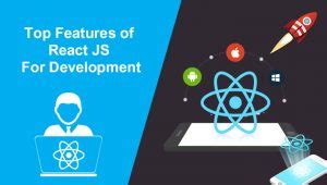 5 Reasons Why React JS Is Everyones Favourite