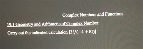 Solved Complex Numbers And Functions Geometry And Chegg
