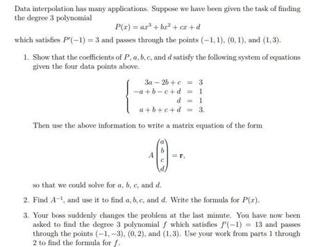 Solved Data Interpolation Has Many Applications Suppose We Chegg