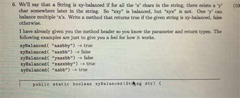 Solved 10 6 Well Say That A String Is Xy Balanced If For