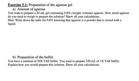 Solved You Will Prepare A Agarose Gel In X TAE Buffer Chegg Com