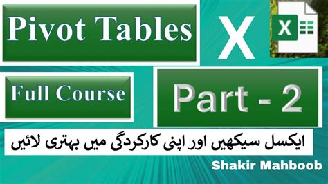 Mastering Pivot Tables Part 2 Bilingual Tutorials In Urduhindi Youtube