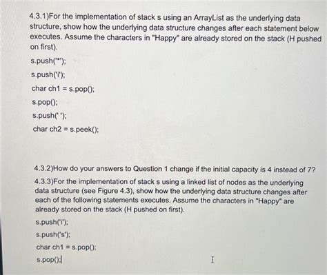 solved 4 3 1 for the implementation of stack s using an
