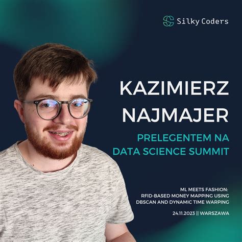 już 24 listopada 2023 nasz senior data scientist kazimierz najmajer