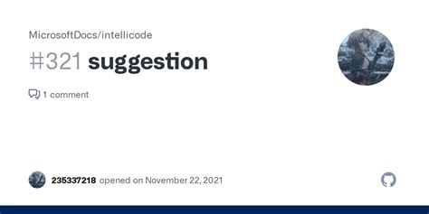 suggestion · issue 321 · microsoftdocs intellicode · github