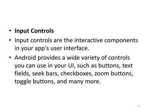 Ppt Android 9 Input Controls Powerpoint Presentation Free Download Id1618344