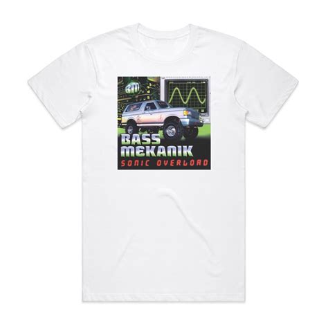 Bass Mekanik Sonic Overload Album Cover T Shirt White
