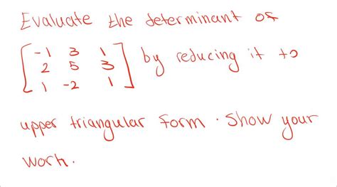 solved evaluate the determinant of [ 23 ] by reducing it
