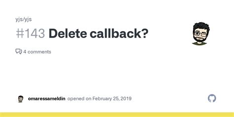 Delete Callback · Issue 143 · Yjsyjs · Github