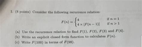 Solved 1 8 Points Consider The Following Recurrence