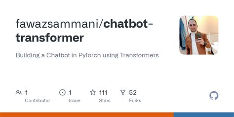 Github Fawazsammanichatbot Transformer Building A Chatbot In