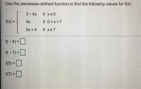 solved use the piecewise defined function to find the