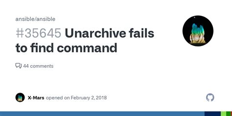 unarchive fails to find command · issue 35645 · ansible ansible · github