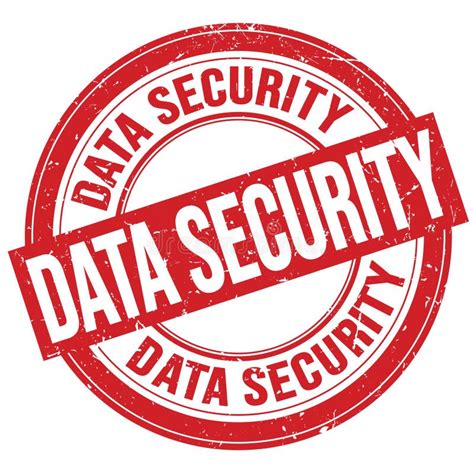 Data Security Text Written On Red Round Stamp Sign Stock Image Image