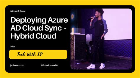 Microsoft Azure Deploying Azure AD Connect Cloud Sync Tech With JD