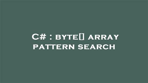C Byte Array Pattern Search Youtube