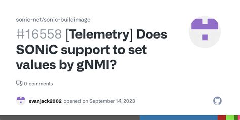 Telemetry Does Sonic Support To Set Values By Gnmi · Issue 16558
