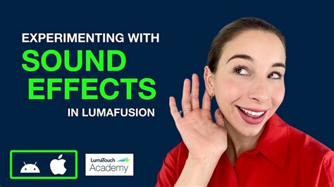 Experimenting with Sound Effects in LumaFusion - YouTube