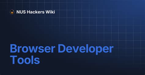 Browser Developer Tools Nus Hackers Wiki