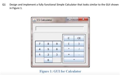 Solved Q1 ﻿design And Implement A Fully Functional Simple