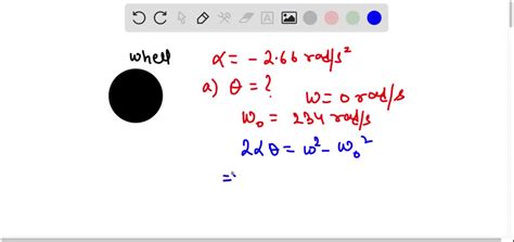 solved a flywheel has a constant angular deceleration of 2 66 rad s2