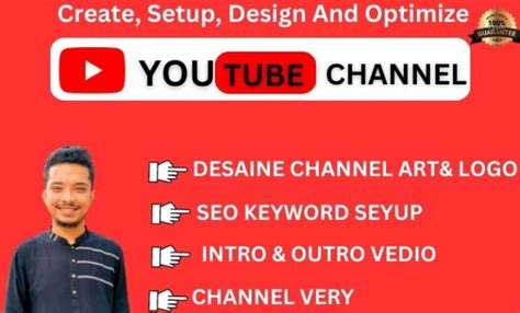 Create Setup Design And Optimize Youtube Channel By Bappykhondok Fiverr