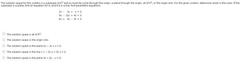 solved the solution space for this system is a subspace of