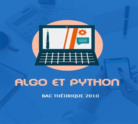 Bac Scientifique Théorique 2010 Algorithme Python